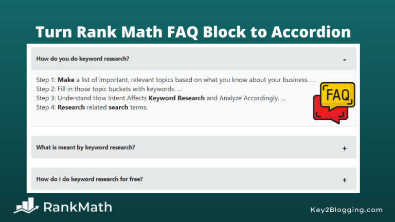 How To Turn Rank Math FAQ Block To Accordion? Easy Guide | Key2Blogging
