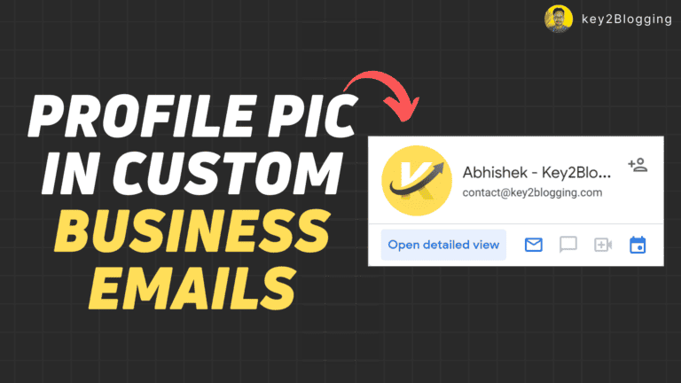 How To Add Profile Picture In A Business Email Address? | Key2Blogging
